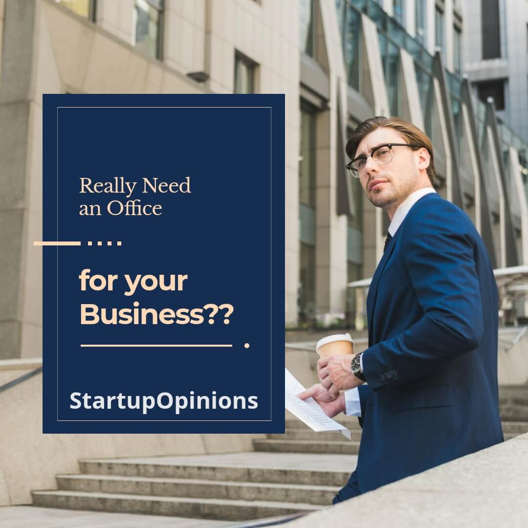 Do You Really Need an Office for your Business?