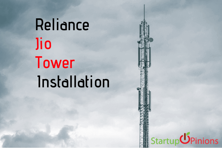 Reliance Jio Tower Installation Process Steps To Install 2025