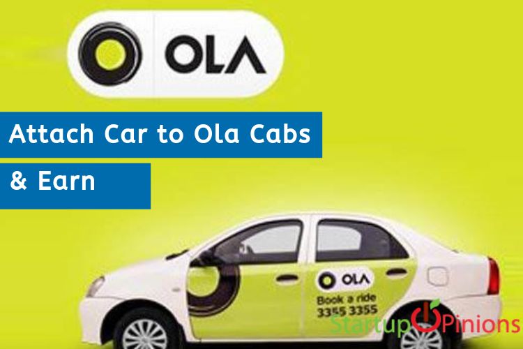 Ola Cabs Business Plan: Attach Car to Ola Cabs & Earn Up to 1 Lac ...