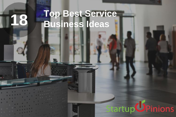 18 Top Best Service Business Ideas for 2026 - Startup Opinions