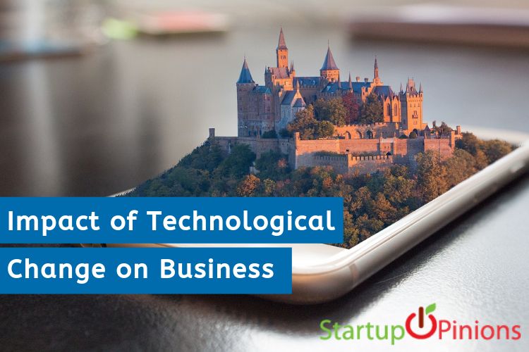 The Impact of Technological Change on Business Activity - Startup Opinions