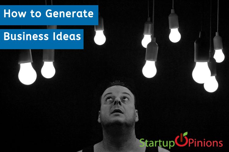 How to Generate Business Ideas in 2025 - Startup Opinions